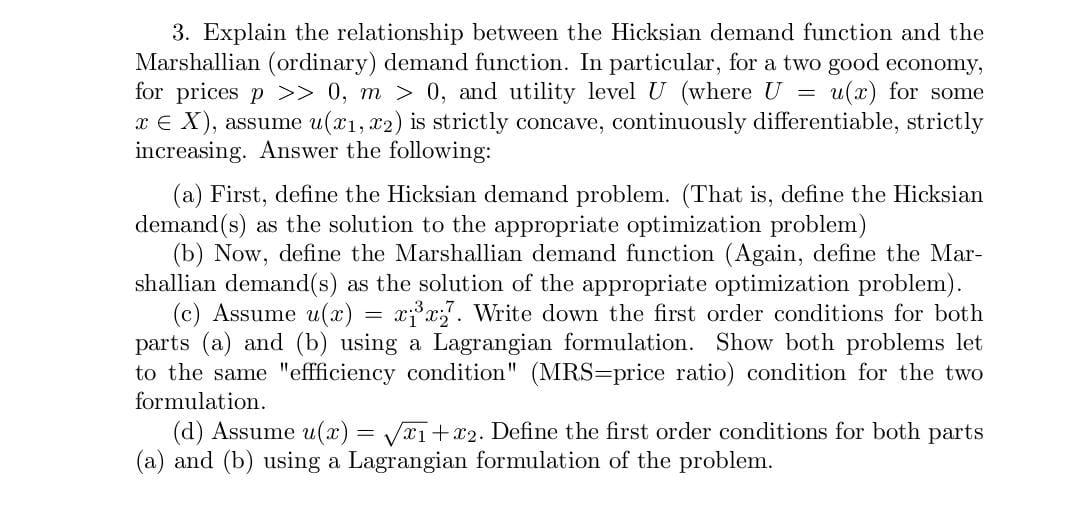 Solved 3. Explain the relationship between the Hicksian | Chegg.com