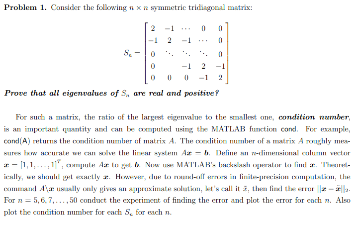 Solved Problem 1. Consider the following n x n symmetric | Chegg.com
