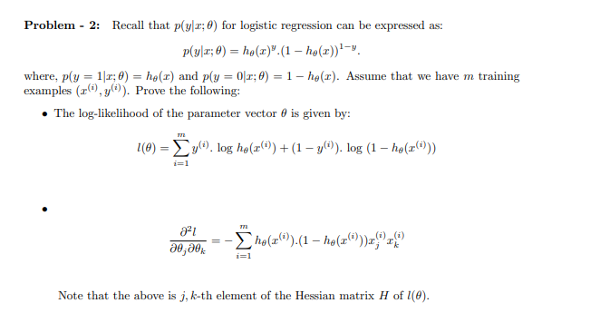 Problem - 2: Recall that p(y∣x;θ) for logistic | Chegg.com