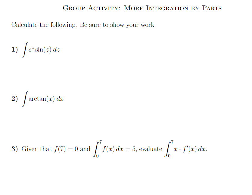 Solved Group Activity: More Integration by PartsCalculate | Chegg.com