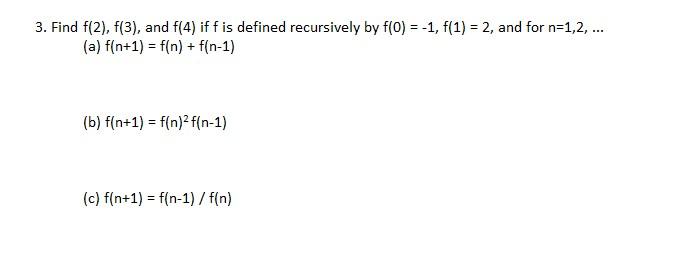 Solved 3. Find f(2), f(3), and f(4) if f is defined | Chegg.com