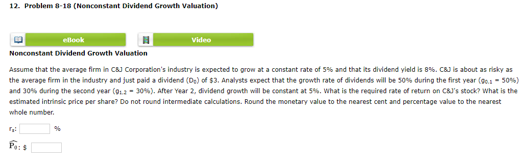 Solved 12. Problem 8-18 (Nonconstant Dividend Growth | Chegg.com