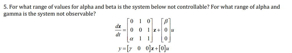Solved 5. For what range of values for alpha and beta is the | Chegg.com