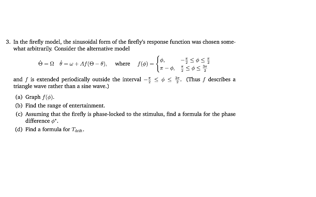 Solved 3. In the firefly model, the sinusoidal form of the | Chegg.com