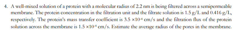 4. A well-mixed solution of a protein with a | Chegg.com