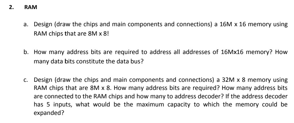 Solved 2. RAM a. Design (draw the chips and main components | Chegg.com