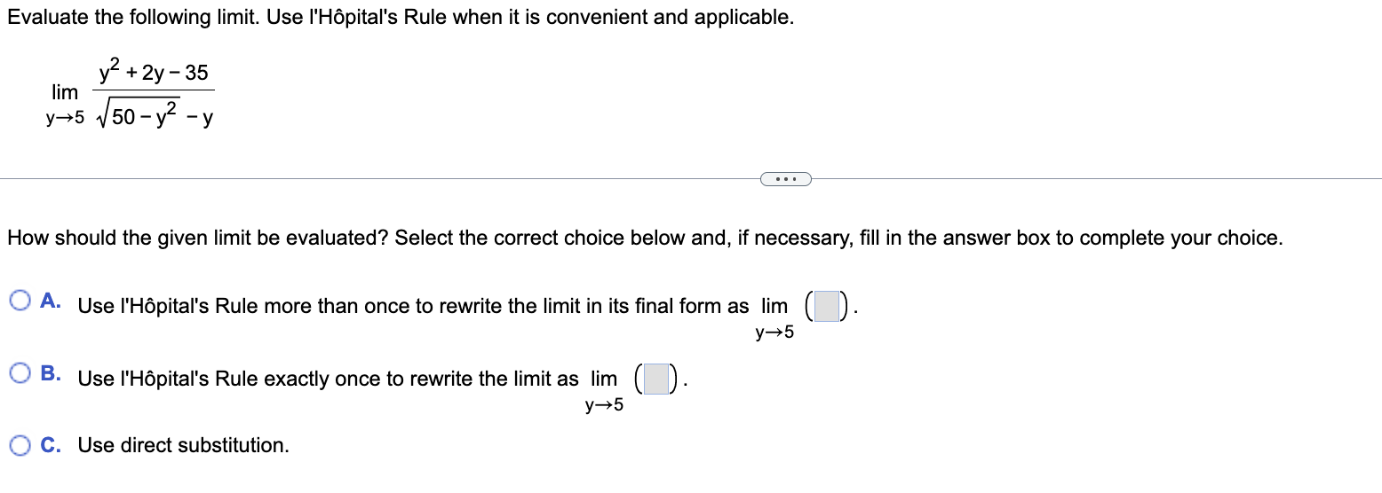 Solved Evaluate the following limit. Use l'Hopital's rule | Chegg.com