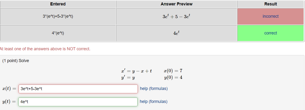 Solved Entered Answer Preview Result 3*(e^t)+5-3*(e^t) 3e + | Chegg.com