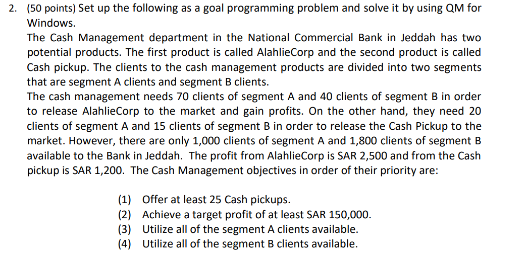 Solved 2. (50 points) Set up the following as a goal | Chegg.com