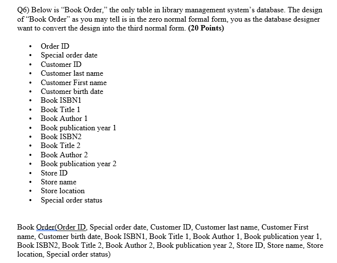 Solved Q6) Below is "Book Order," the only table in library | Chegg.com