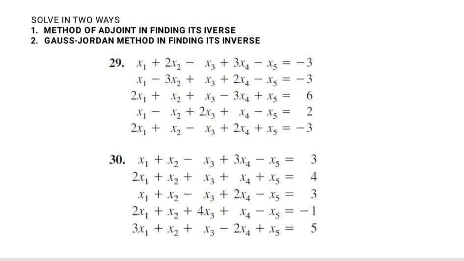 Solved SOLVE IN TWO WAYS 1. METHOD OF ADJOINT IN FINDING ITS | Chegg.com