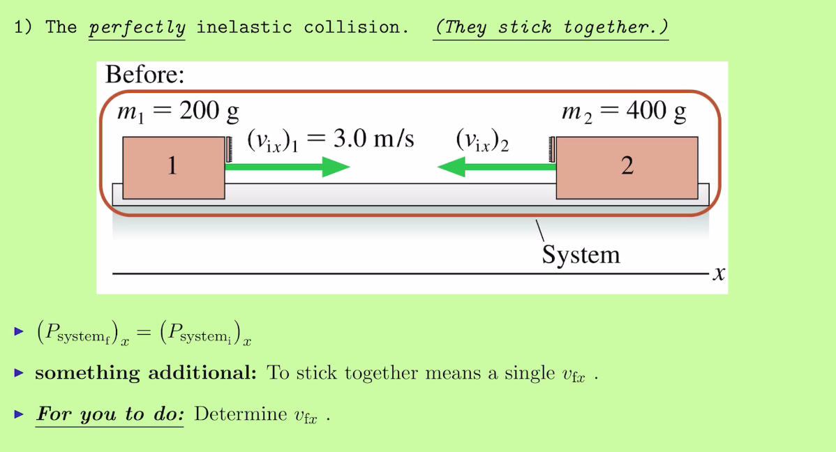 Solved 1) The perfectly inelastic collision. (They stick | Chegg.com