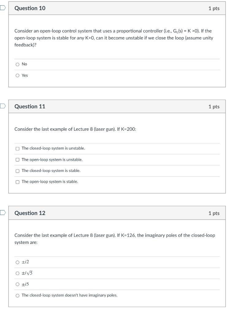 Solved Question 10 1 pts Consider an open-loop control | Chegg.com