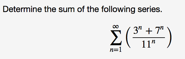 Solved Determine the sum of the following series. | Chegg.com