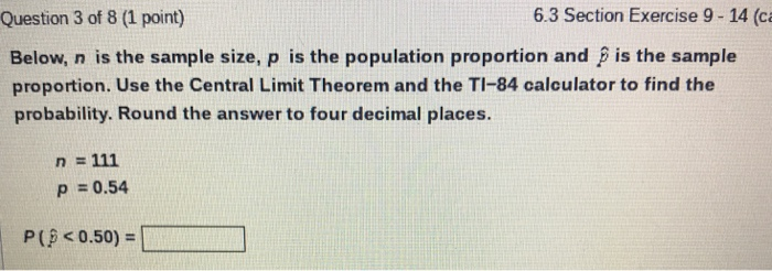 Solved Question 3 of 8 (1 point) 6.3 Section Exercise 9-14 | Chegg.com