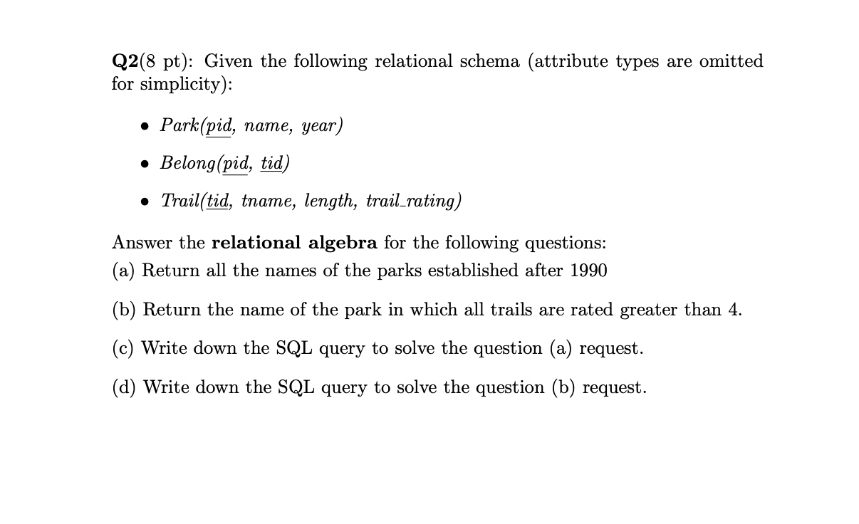 Solved Q2(8 ﻿pt): Given the following relational schema | Chegg.com