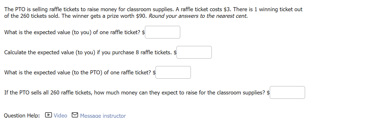 The PTO is selling raffle tickets to raise money for | Chegg.com