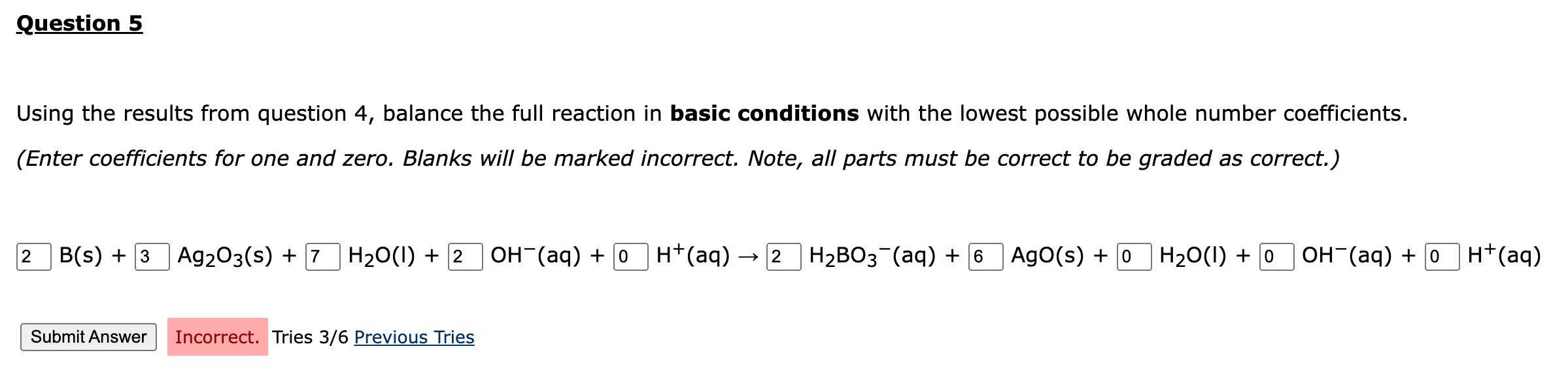 Solved B(s) + Ag2O3(s) → H2BO3(aq) + Ago(s) Question 5 | Chegg.com