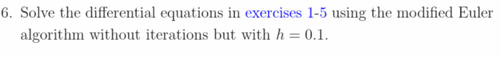 Solved 6. Solve the differential equations in exercises 1-5 | Chegg.com