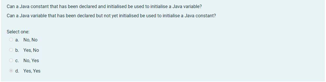 Solved Can a Java constant that has been declared and | Chegg.com