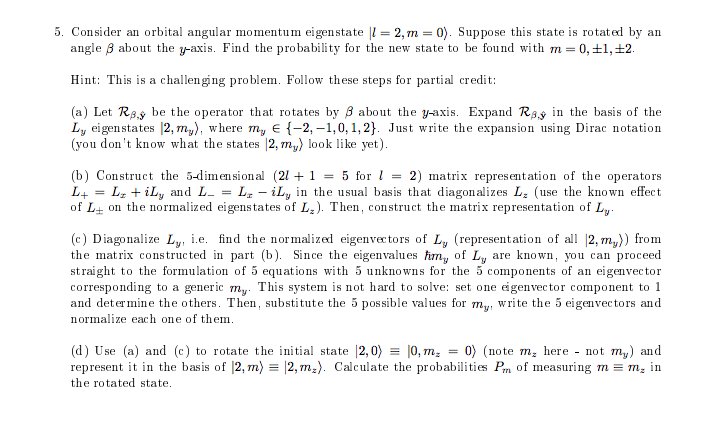 Solved 5. Consider an orbital angular momentum eigenstate l | Chegg.com