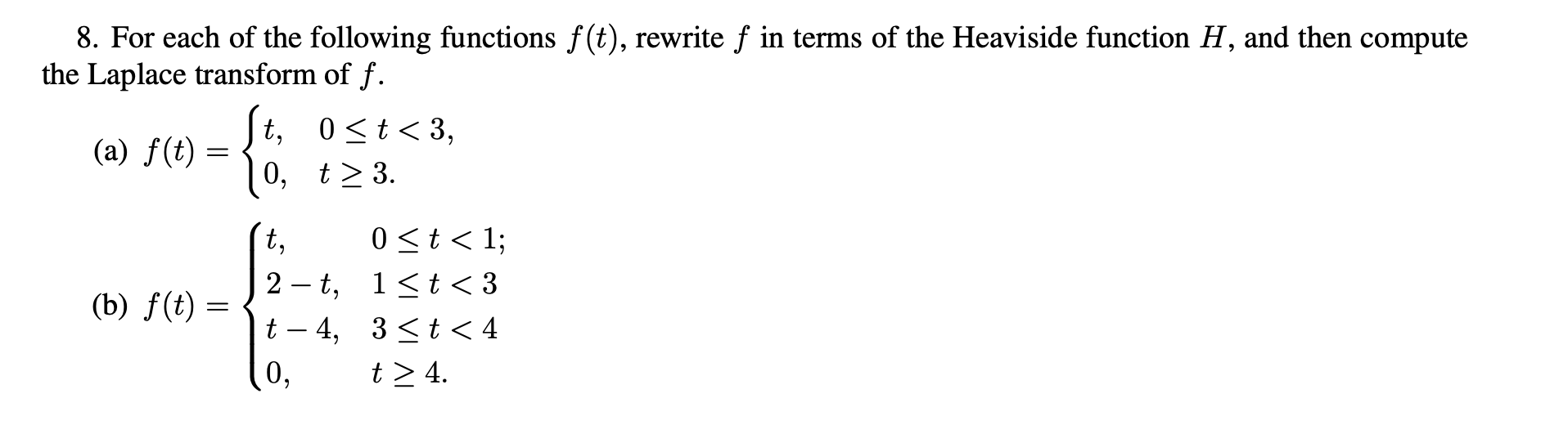 Solved 8. For each of the following functions f(t), rewrite | Chegg.com