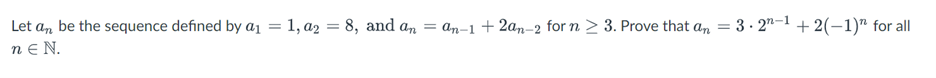 Solved Let an be the sequence defined by aj = 1, a2 = 8, and | Chegg.com