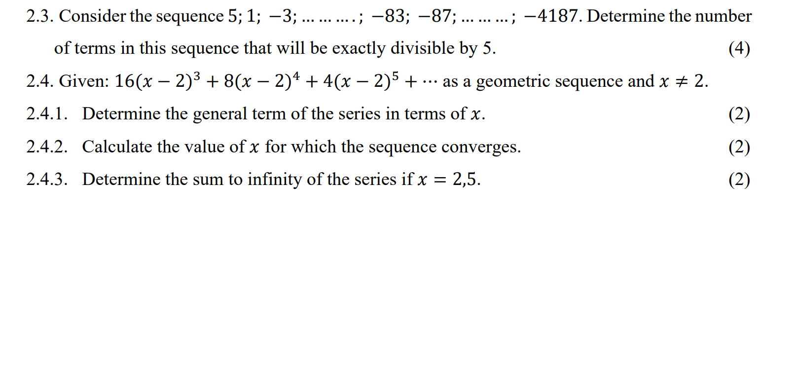 Solved 2.3. Consider the sequence 5; 1; −3; ... ... …...; | Chegg.com