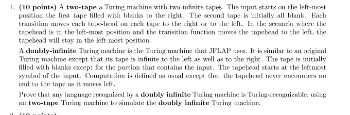 Solved 1. (10 points) A two-tape a Turing machine with two | Chegg.com