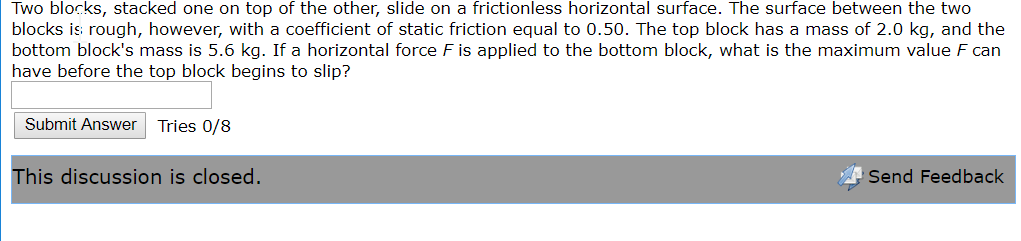Solved Two blocks, stacked one on top of the other, slide on | Chegg.com