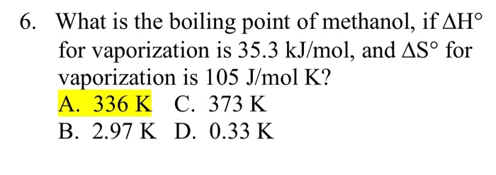 Solved What is the boiling point of methanol, if AH° for | Chegg.com