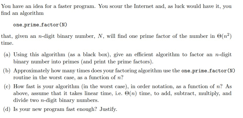 You have an idea for a faster program. You scour the | Chegg.com