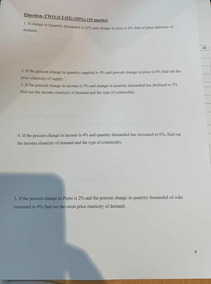 Solved Question-TWO (CLO2) (10% (10 marks) 1. If change in | Chegg.com