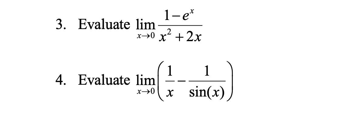 Solved 1-et 3. Evaluate lim x>0 x² + 2x 2 1 1 4. Evaluate | Chegg.com