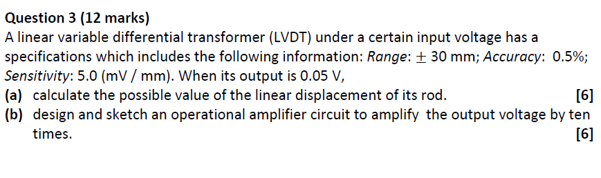 Solved Question 3 (12 marks) A linear variable differential | Chegg.com