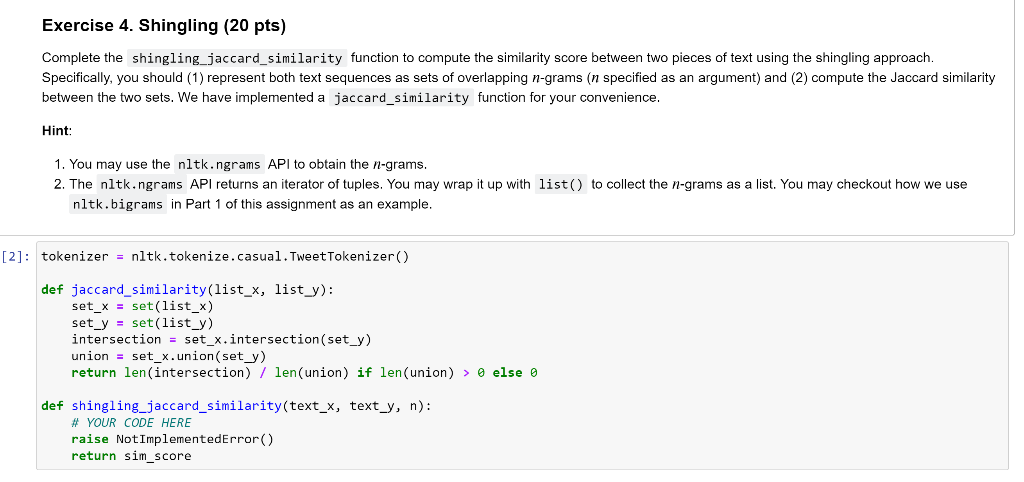 Solved Complete the shingling_jaccard_similarity function to | Chegg.com