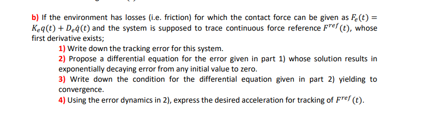 Solved Problem-1: Assume a single-DOF motion control system | Chegg.com