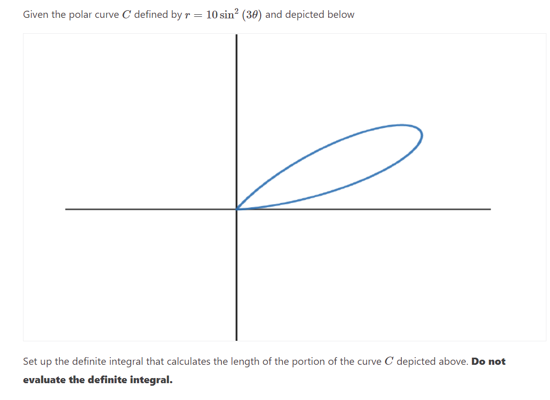 Solved Given the polar curve C defined by r=10sin2(3θ) and | Chegg.com