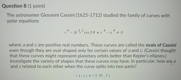Solved Question 8 (1 point) The astronomer Giovanni Cassini | Chegg.com