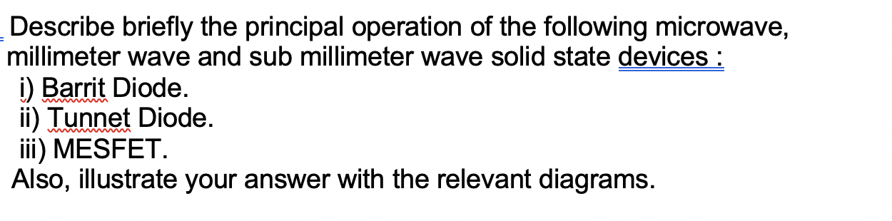 Solved Describe briefly the principal operation of the | Chegg.com