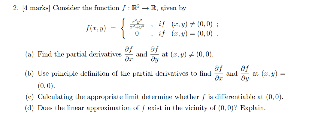 Solved 2. [4 marks] Consider the function f: R2 + R, given | Chegg.com