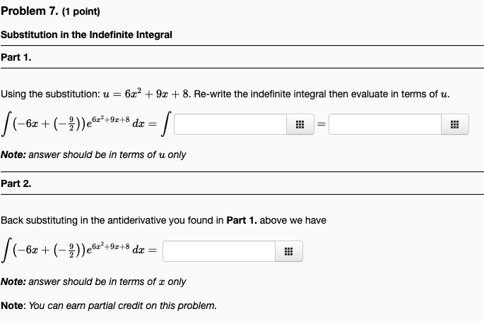 Solved Problem 7. (1 point) Substitution in the Indefinite | Chegg.com