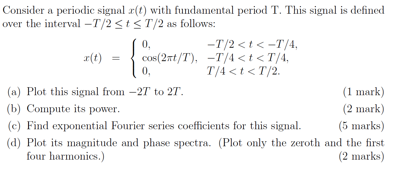 Consider a periodic signal x(t) ﻿with fundamental | Chegg.com