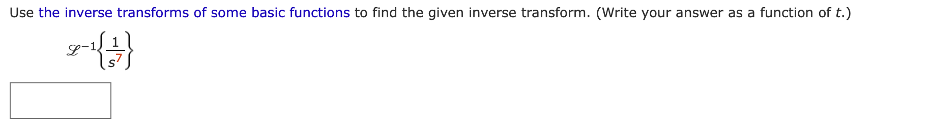 Solved Use the inverse transforms of some basic functions to | Chegg.com