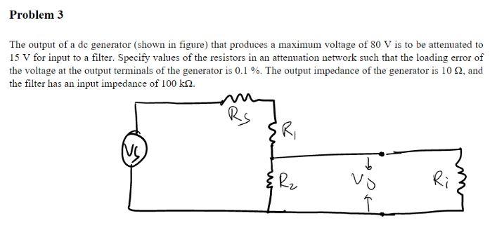 Solved Problem 3 The output of a de generator (shown in | Chegg.com