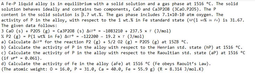 Solved A Fe-P liquid alloy is in equilibrium with a solid | Chegg.com