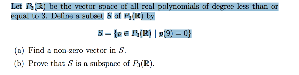 Solved Let P3(R) be the vector space of all real polynomials | Chegg.com