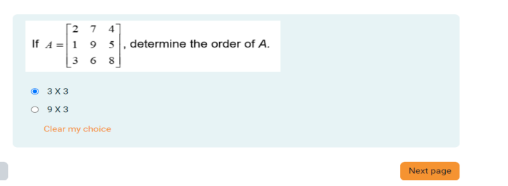 Solved If A=⎣⎡213796458⎦⎤, determine the order of A. 3×3 9×3 | Chegg.com