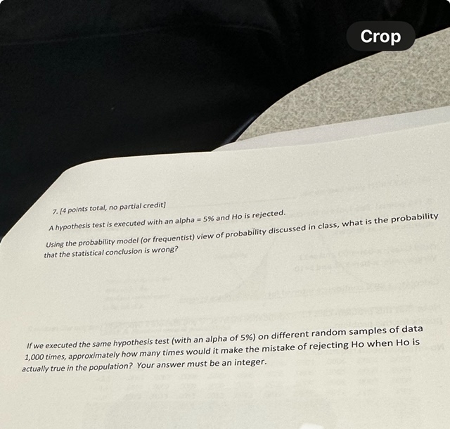 Solved 7. [4 points total, no partial credit] A hypothesis | Chegg.com