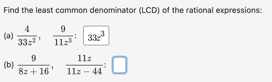 Solved Find the least common denominator (LCD) of the | Chegg.com